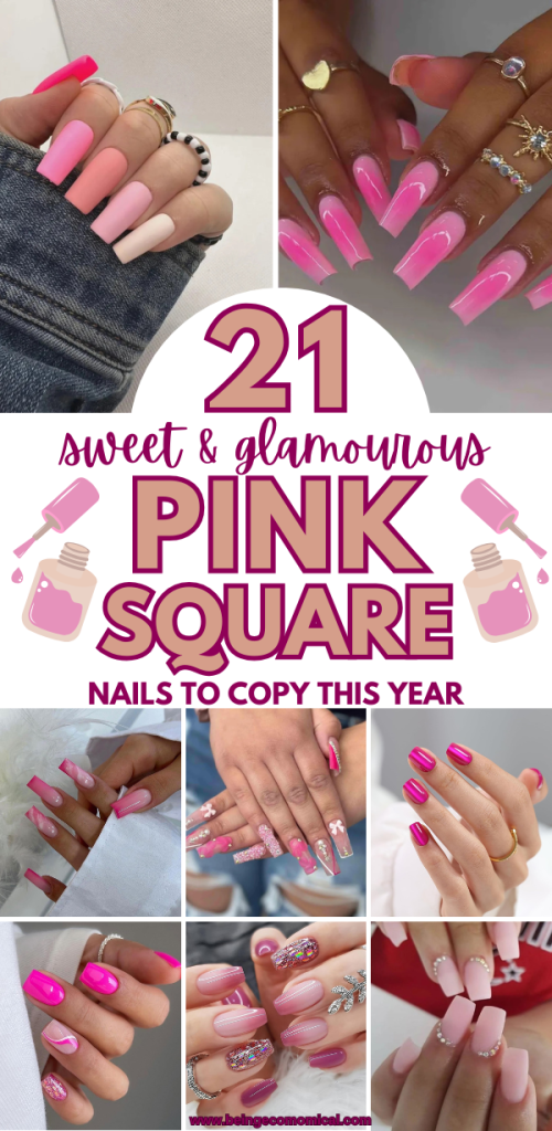 21 Gorgeous Pink Square Nail Designs to Try This Year