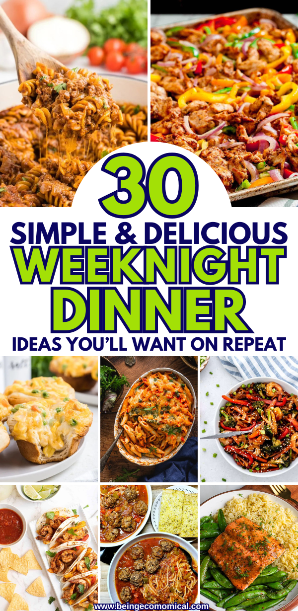 30 Easy Weeknight Dinner Ideas for Busy Families